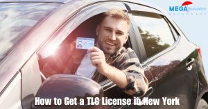 How to Get a TLC License in NYC - Mega Insurance Brokerage